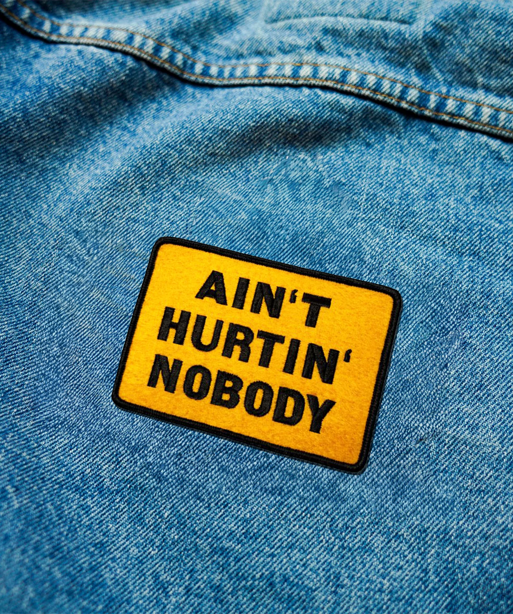 Ain't Hurtin' Nobody Embroidered Patch– John Prine Shop