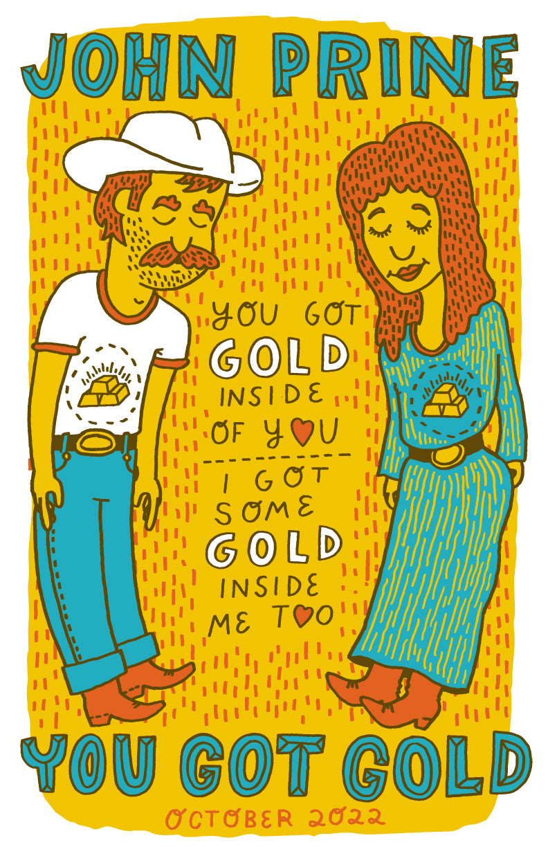 John Prine - You Got Gold Poster | John Prine Shop
